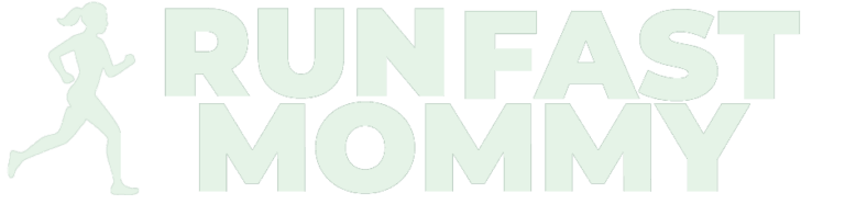 Run Fast Mommy: Running Tips & Support for Moms